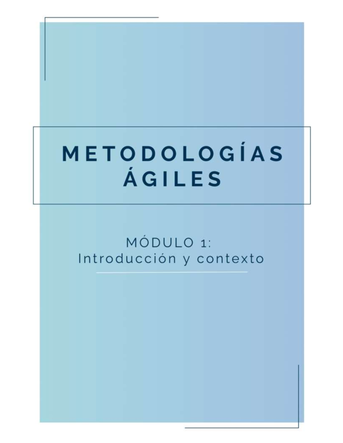 MOOC Metodologias Agiles M1 - M Ó D U L O 1 : I n t r o d u c c i ó n y ...