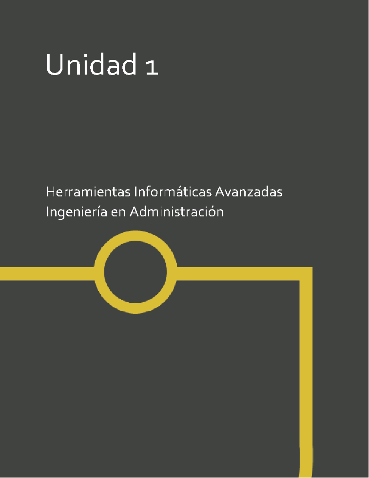 Unidad 1 - Excel - Unidad 1 Herramientas Inform·ticas Avanzadas IngenierÌa en AdministraciÛn ...