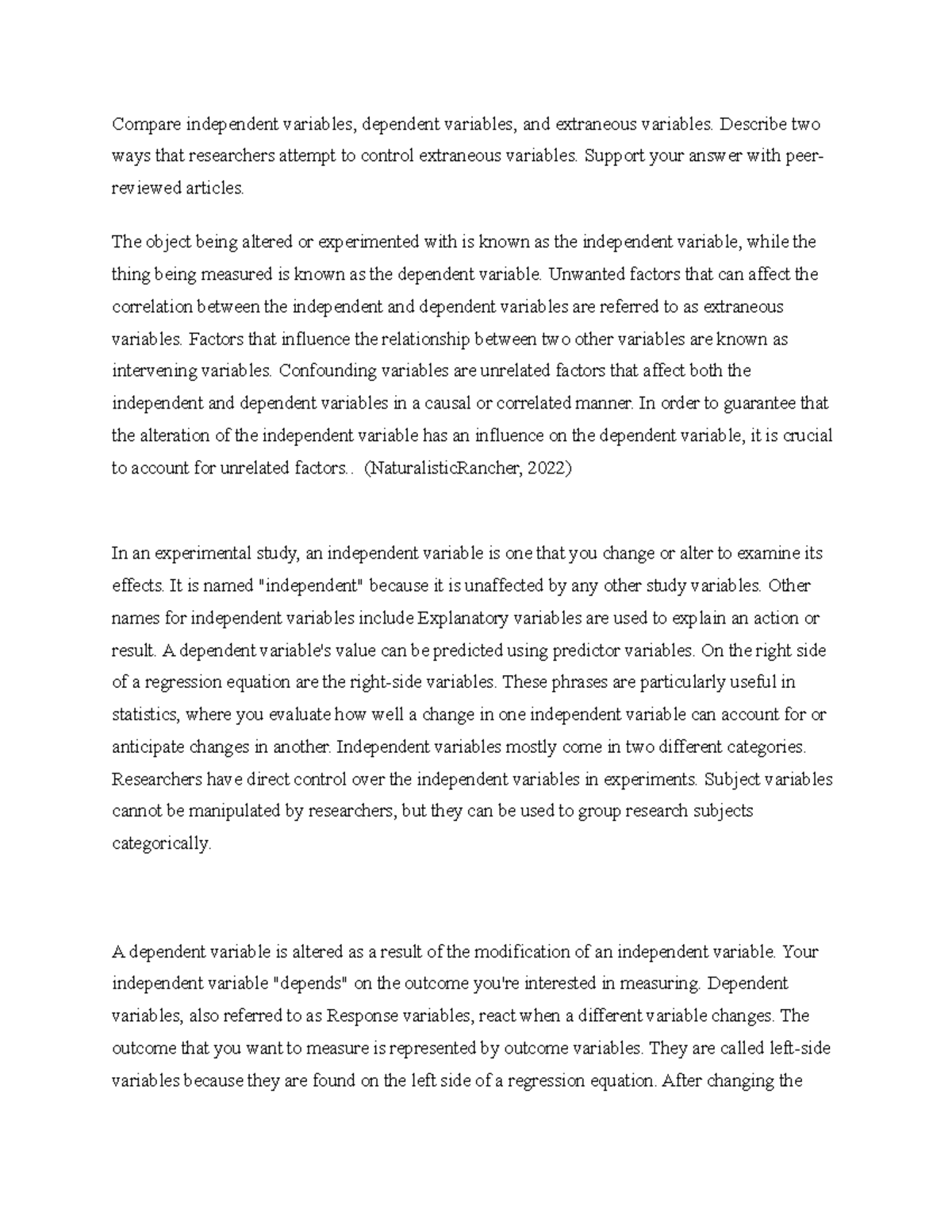 Compare independent variables - Describe two ways that researchers ...