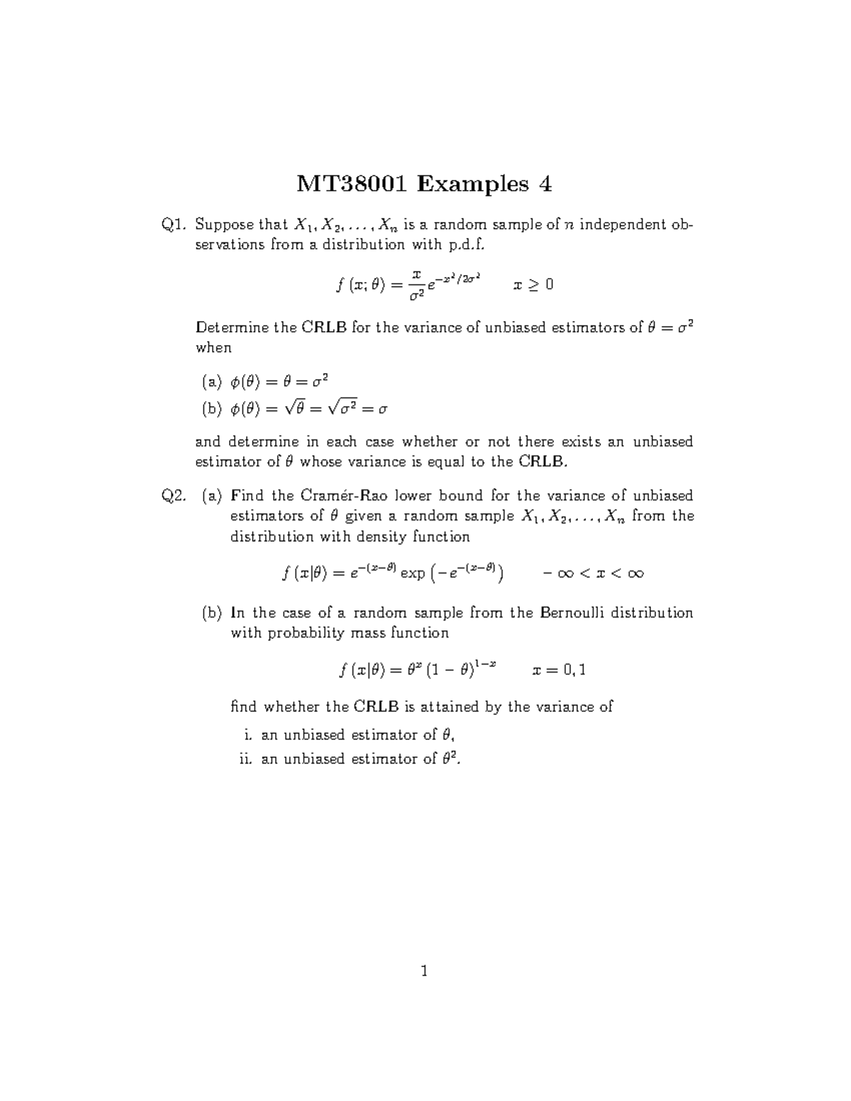 Examples 4 new - useful for prepration for exams - MT38001 Examples 4 Q1. Suppose that X 1 , X 2 ...