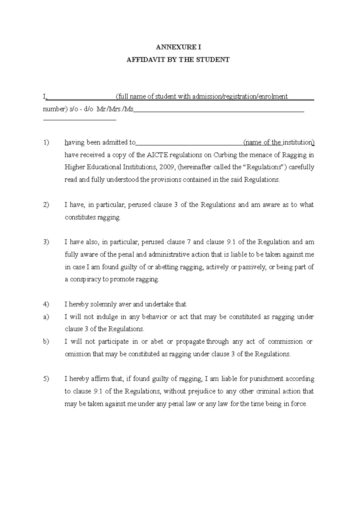 Anti ragging affidavit - ANNEXURE I AFFIDAVIT BY THE STUDENT I, (full ...