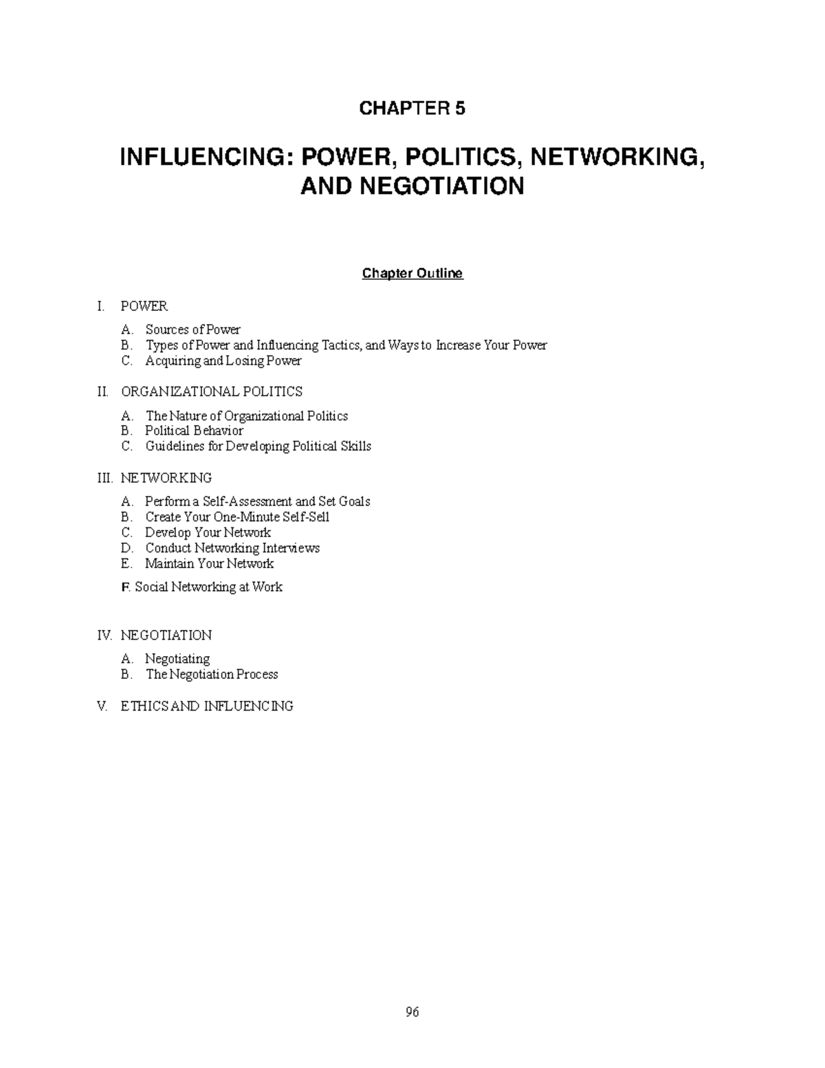 CHAPTER 5 INFLUENCING: POWER, POLITICS, NETWORKING, AND NEGOTIATION ...