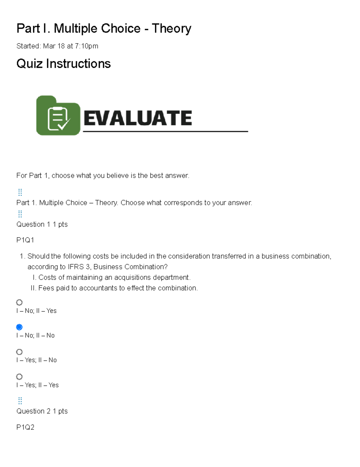 Quiz Part I. Multiple Choice - Theory - Part I. Multiple Choice - Theory Started: Mar 18 at 7 ...