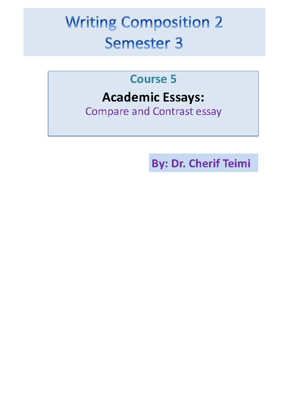 Compare and Contrast essay 2 - Course 5 Academic Essays: Compare and ...