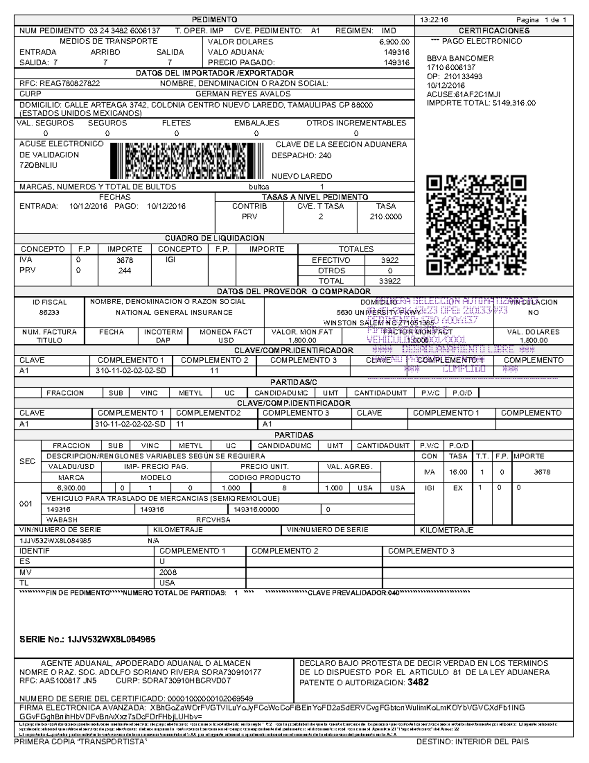 Pedimento Semiremolque - PEDIMENTO 13:22:16 Pagina 1 de 1 NUM PEDIMENTO ...