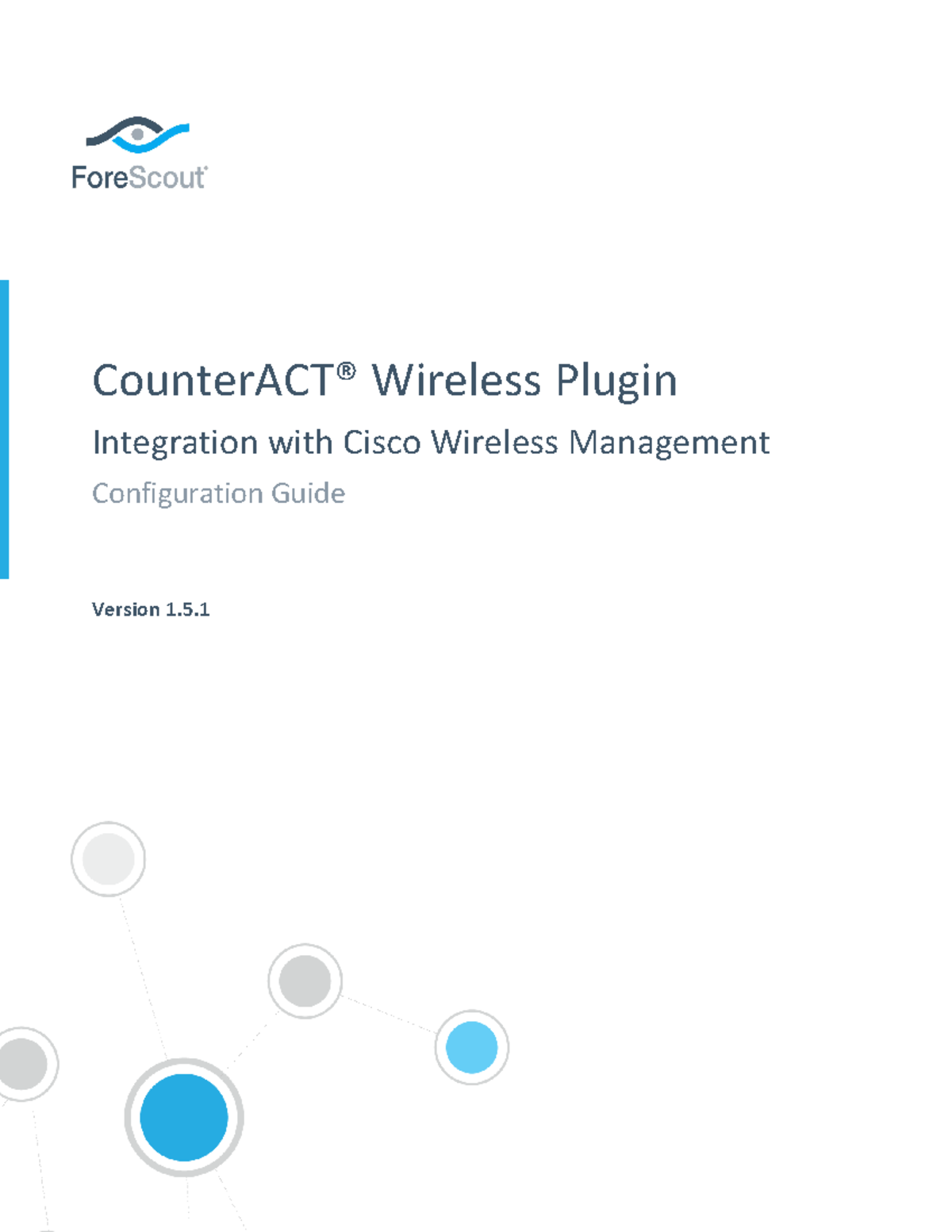 Integration with Cisco Wireless - CounterACT® Wireless Plugin ...