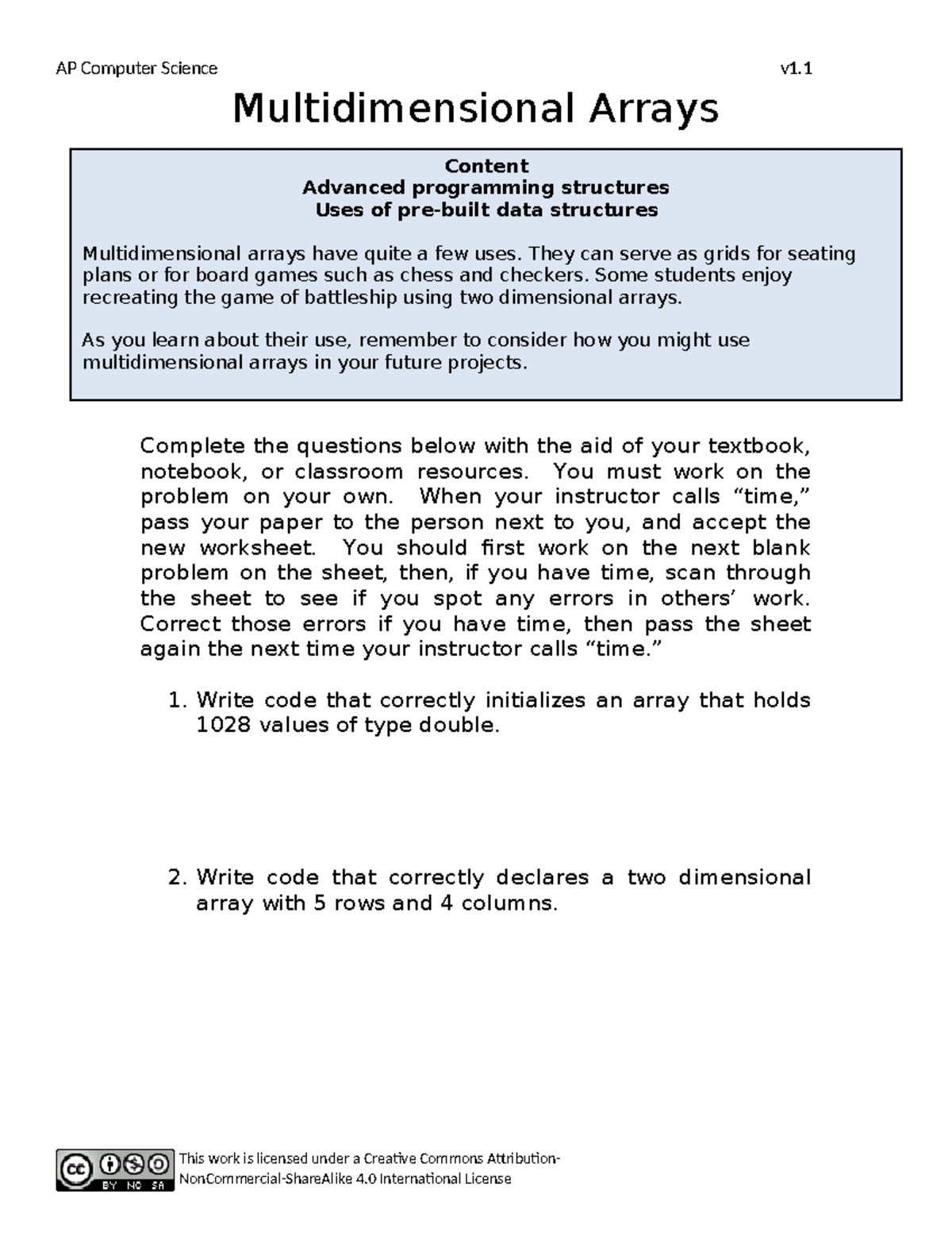 WS 4 - Multidimensional Arrays - This work is licensed under a Creative ...