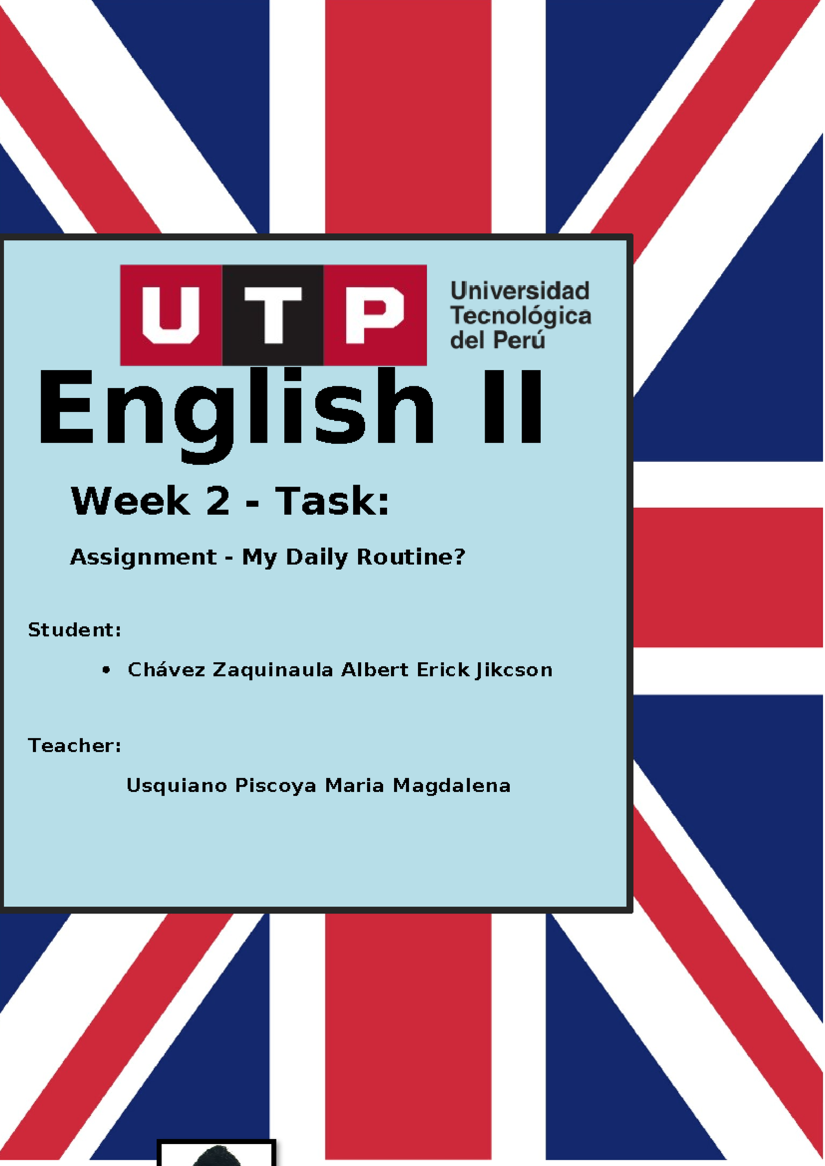 WEEK 2 - WEEK 2 - Ingles - English II Week 2 - Task: Assignment - My Daily Routine? Student ...