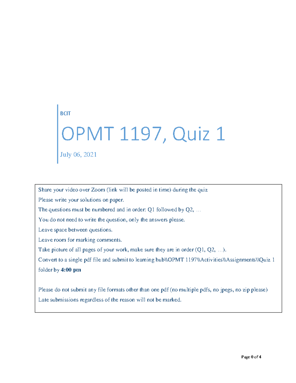 OPMT 1197- Quiz 1- July 2021 - OPMT 1197 - BCIT - Studocu