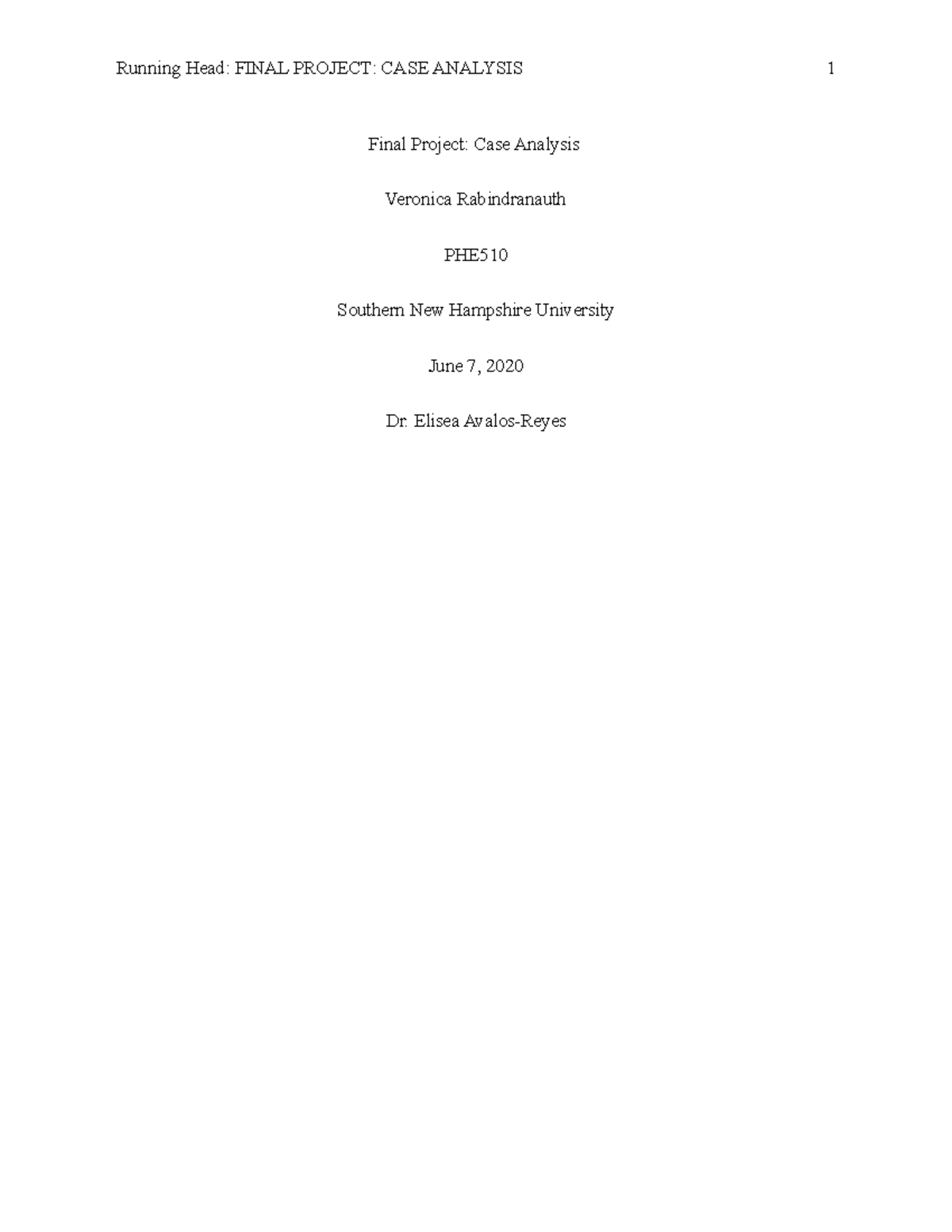 PHE 510 Final Paper - Final Project: Case Analysis Veronica ...