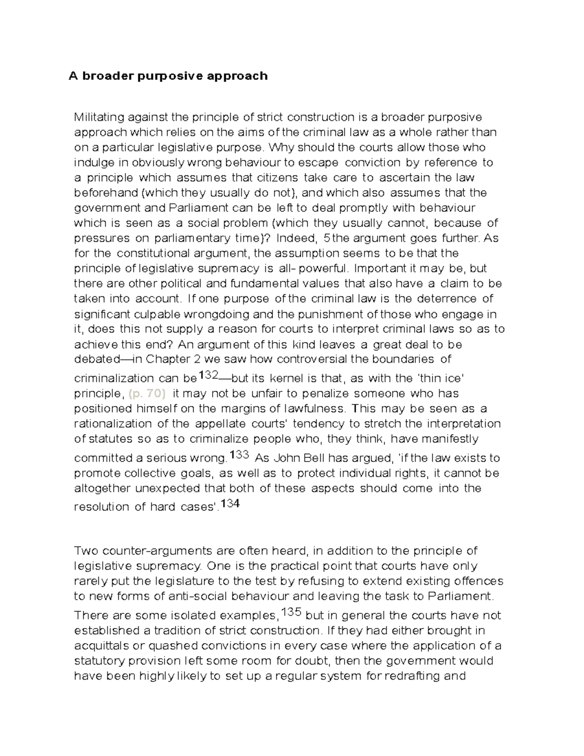 A broader purposive approach - A broader purposive approach Militating ...