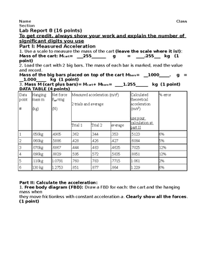 Physics lab report 6 - Name Class Section Report 6 (25 points) To get ...
