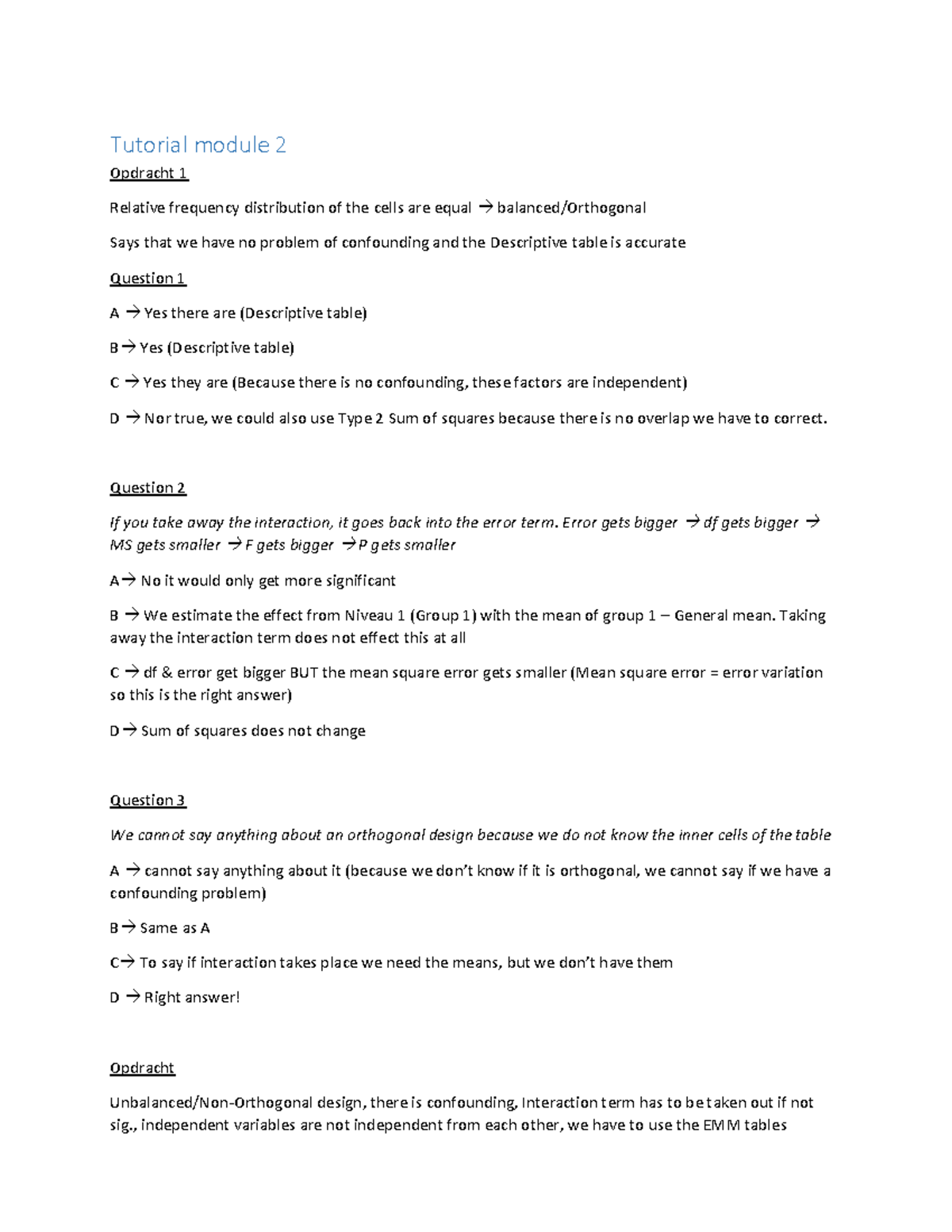 Tutorial module 2 - Question 2 If you take away the interaction, it goes back into the error ...