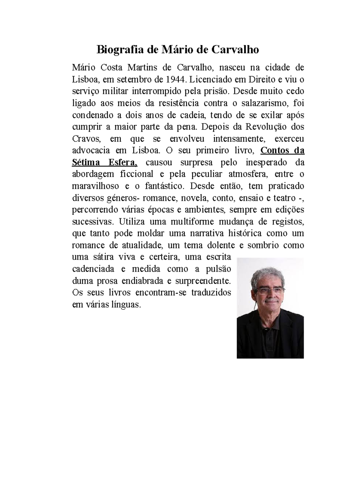 Biografia de Mário de Carvalho - Biografia de Mário de Carvalho Mário ...