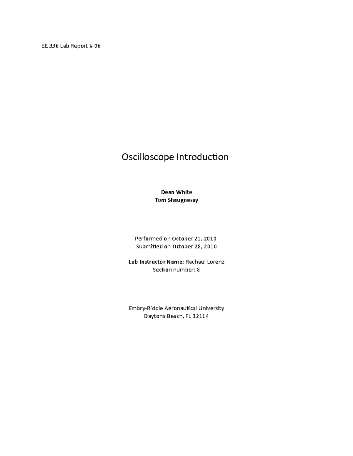 Lab #6 - lab reports - EE 336 Lab Report # 06 Oscilloscope Introduction ...