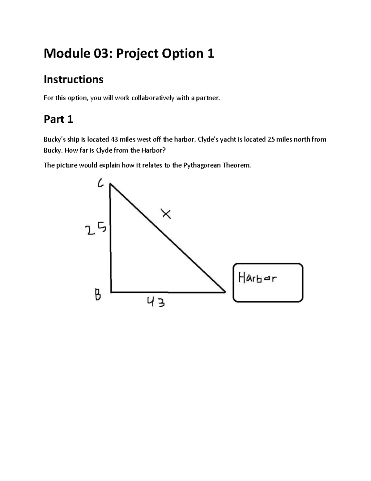 03 02 Pythagorean Theorem Applications Callie Atun - Module 03: Project Option 1 Instructions ...