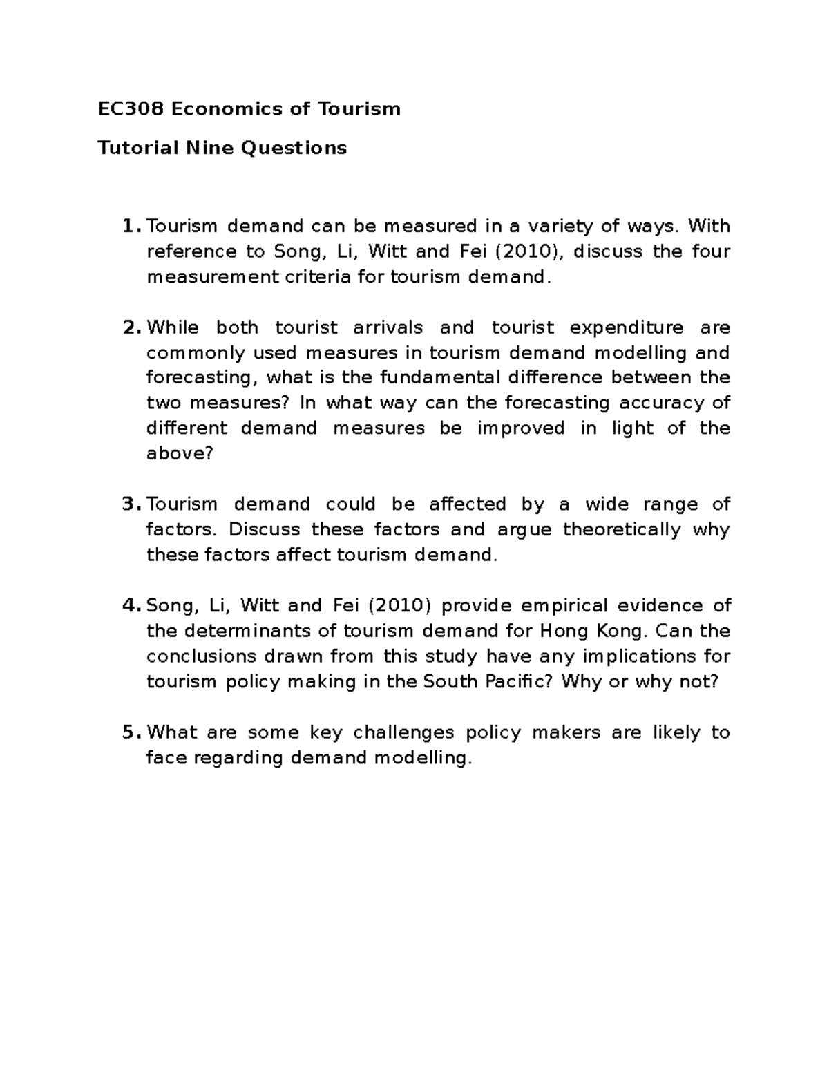 EC308 Tutorial Nine Questions - EC308 Economics of Tourism Tutorial ...