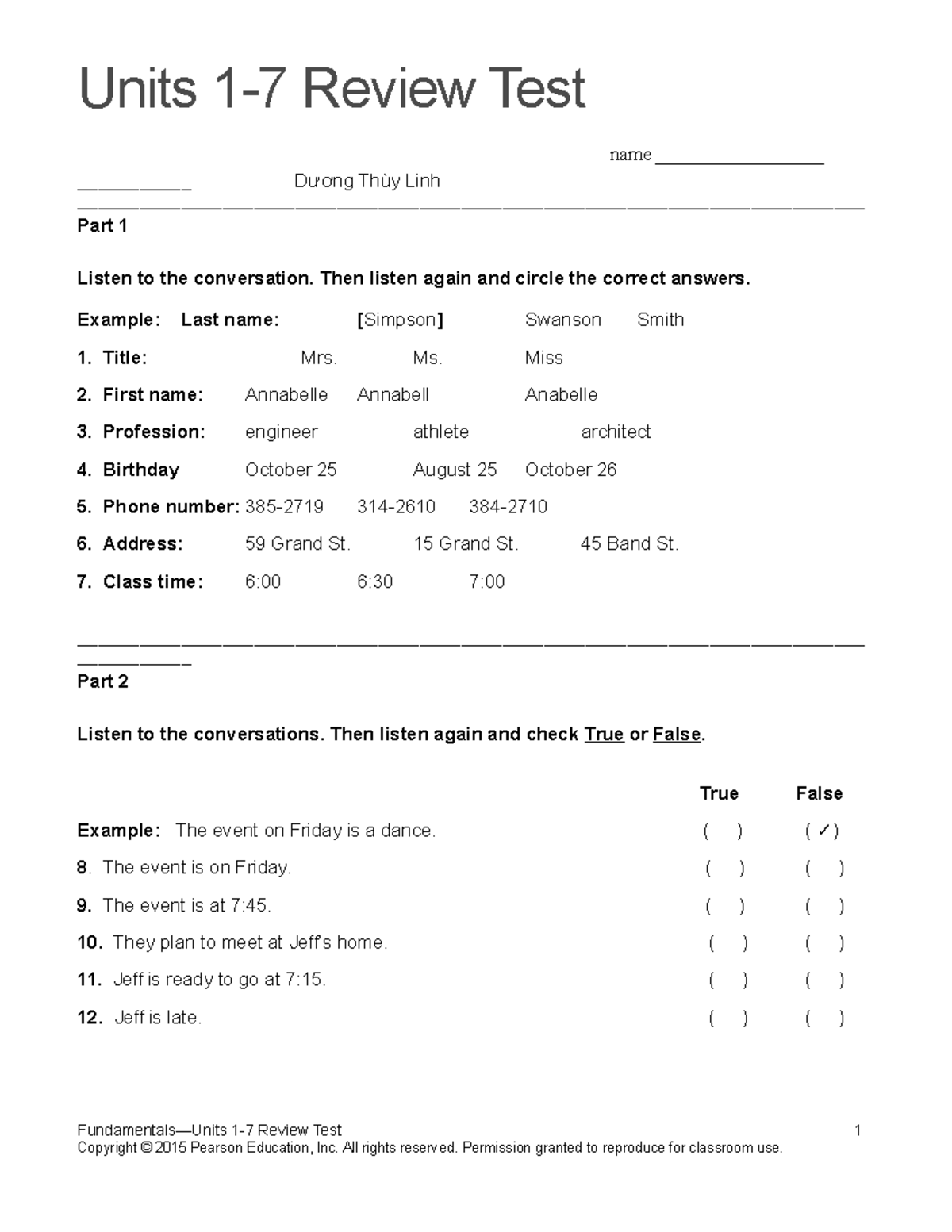 Practice U1 - U7 - i don't know - Units 1-7 Review Test name