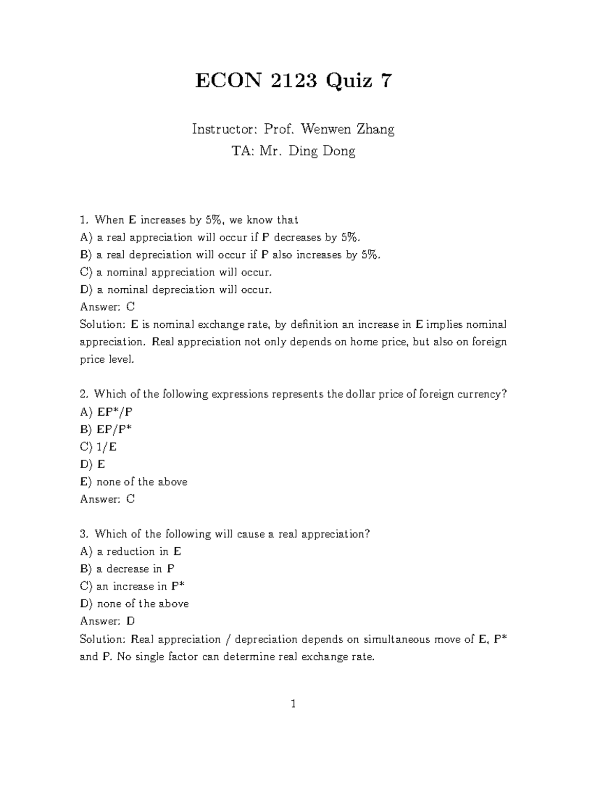 Econ2123-quiz7-solution - ECON 2123 Quiz 7 Instructor: Prof. Wenwen Zhang TA: Mr. Ding Dong When ...