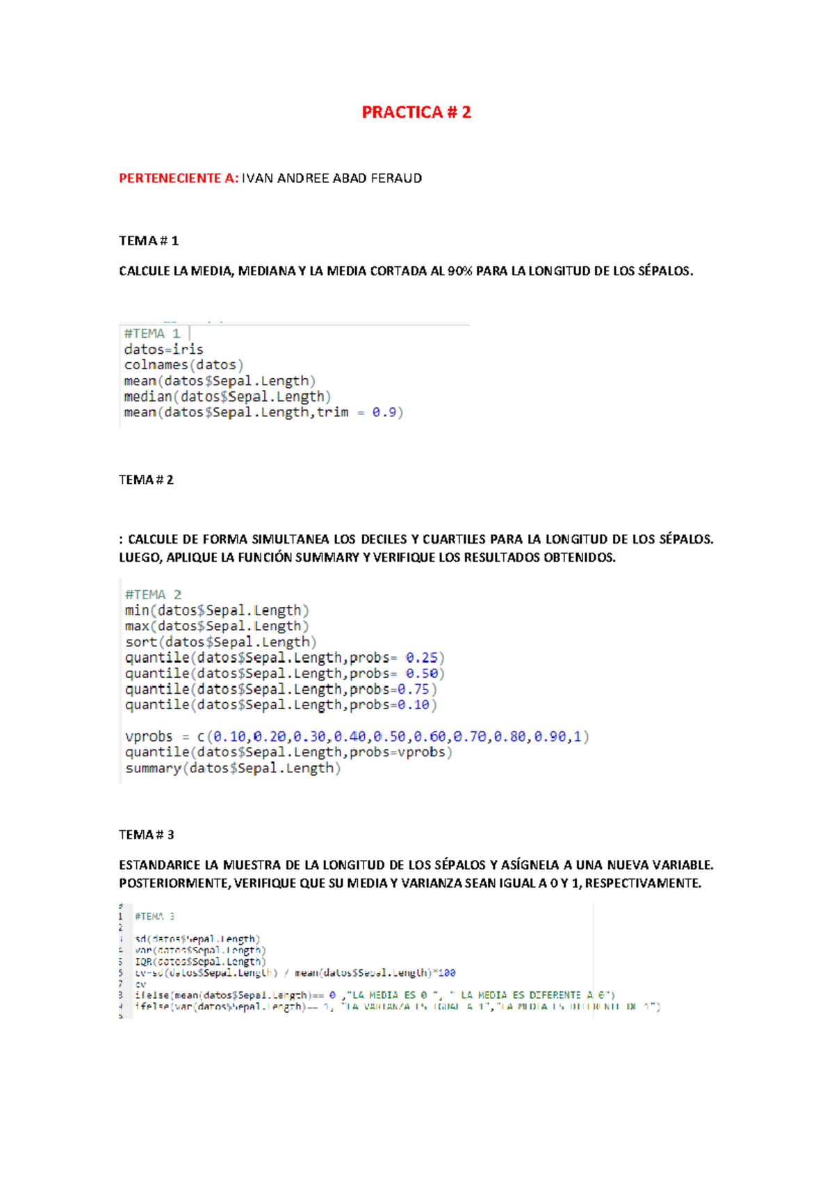 Practica # 2 IVAN ABAD - doc - PRACTICA # 2 PERTENECIENTE A: IVAN ANDREE ABAD FERAUD TEMA # 1 ...