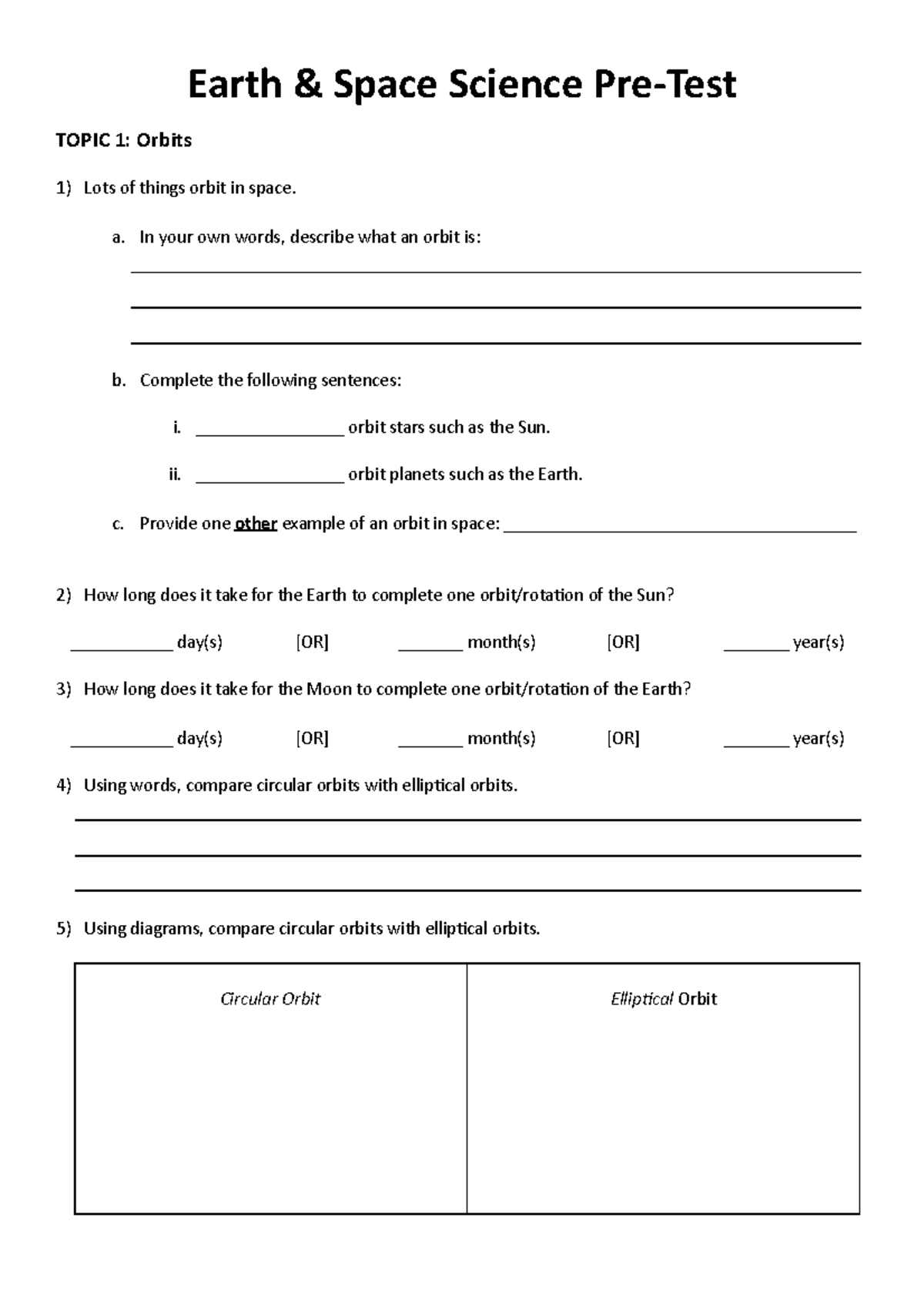 Space Science Pre-Test - Earth & Space Science Pre-Test TOPIC 1: Orbits ...