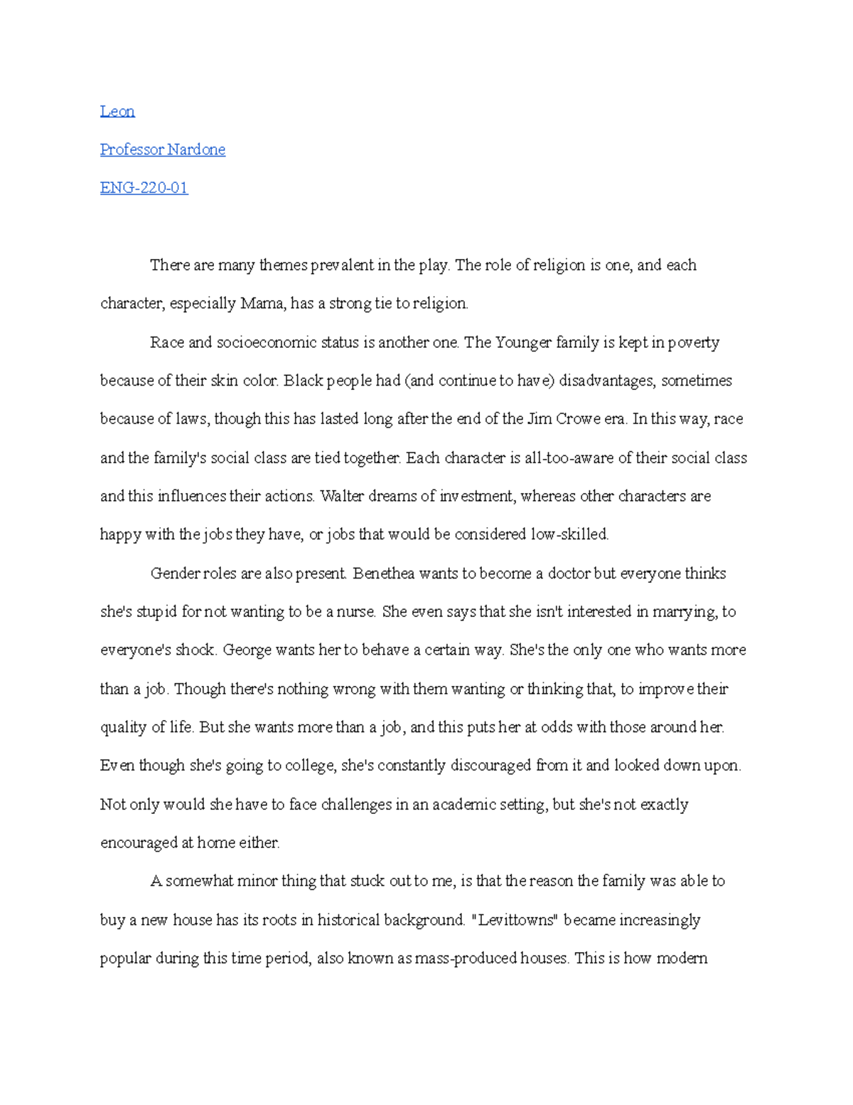 A Raisin in the Sun journal assignment - Leon Professor Nardone ENG-220 ...