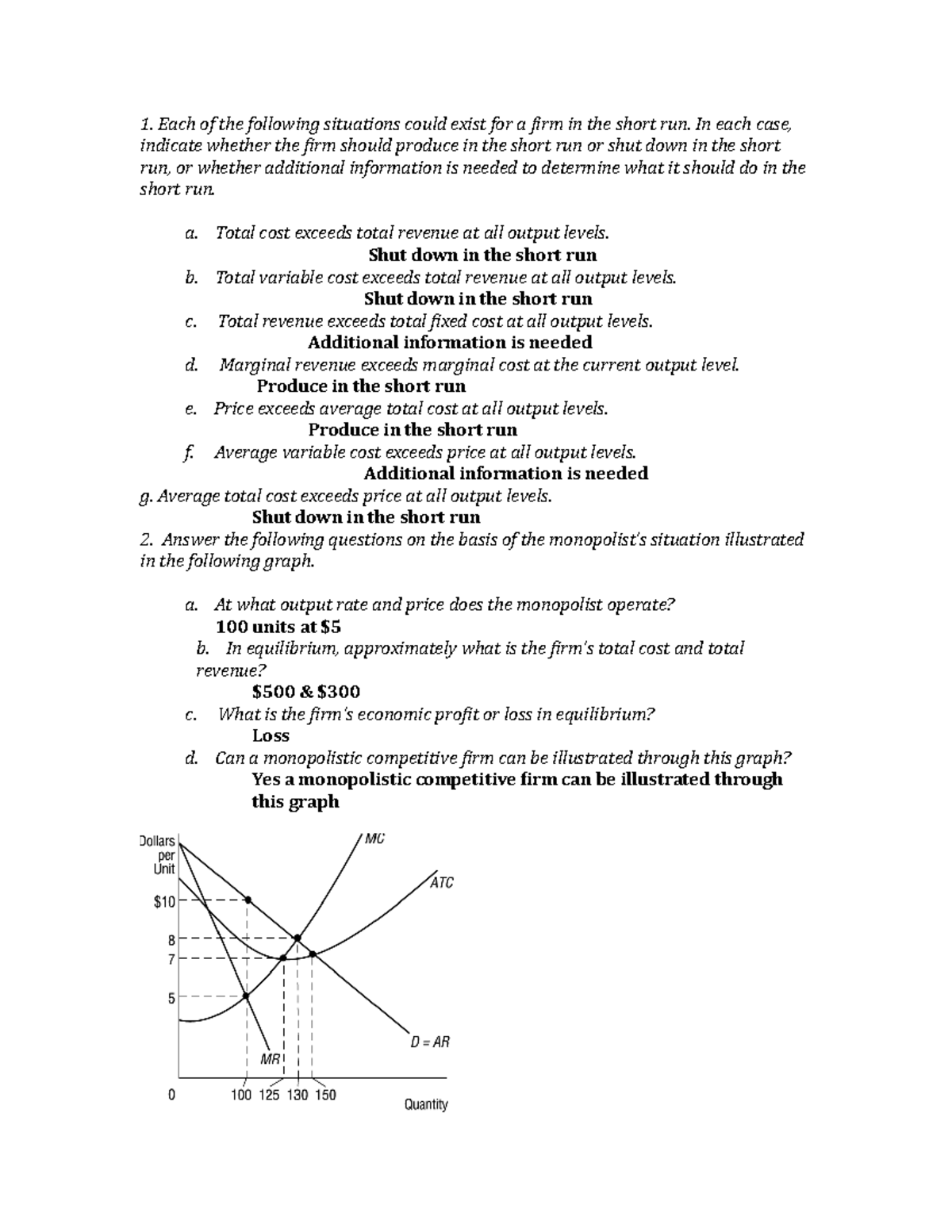 Economics assignment 6 - 1. Each of the following situations could ...
