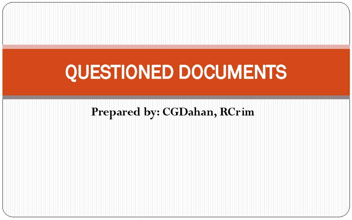 Qd-midterms - Reviewer - Prepared by: CGDahan, RCrim QUESTIONED ...