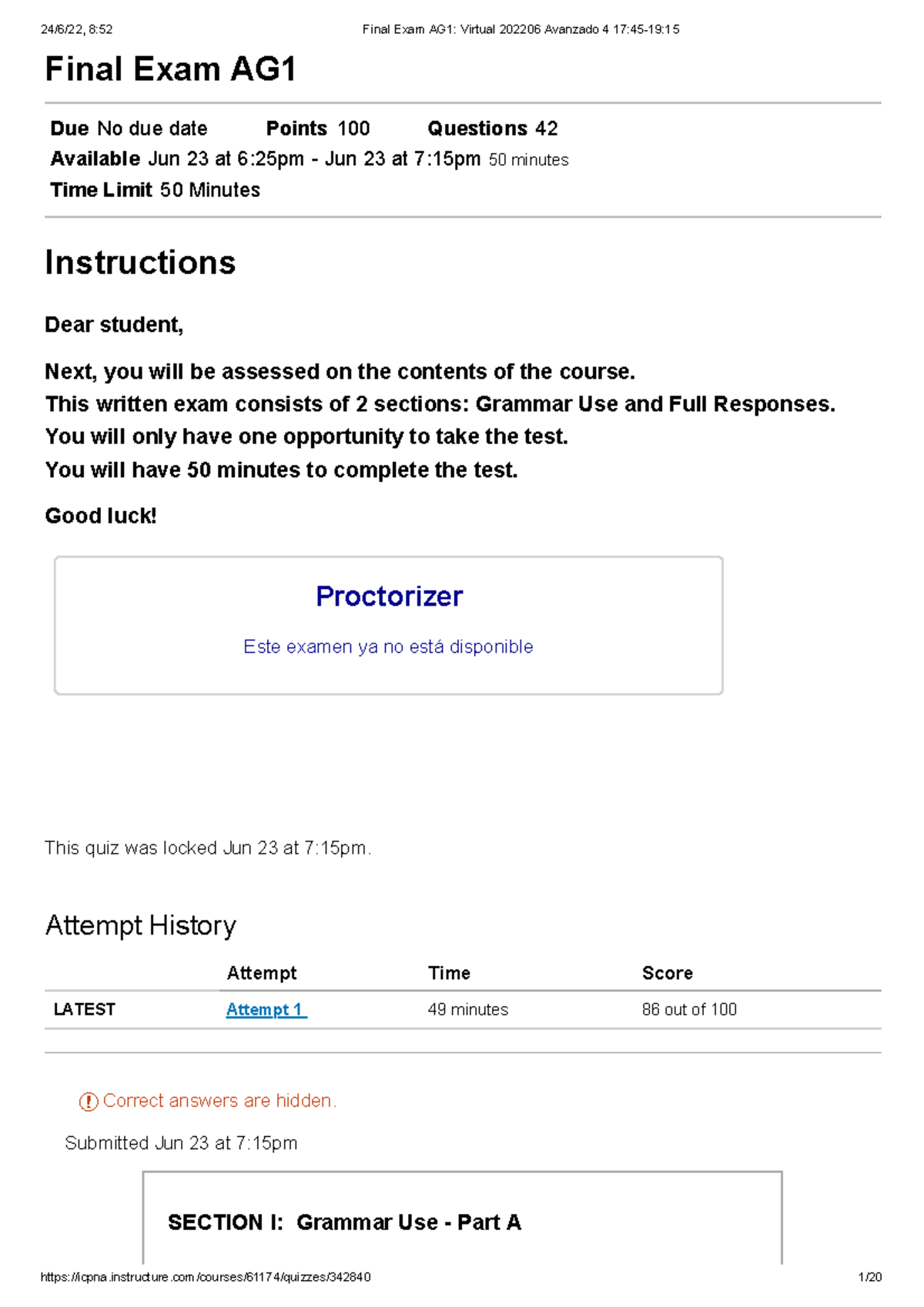 Final Exam AG1 Virtual 202206 Avanzado 4 17 45-19 15 - Final Exam AG Due No due date Points 100 ...