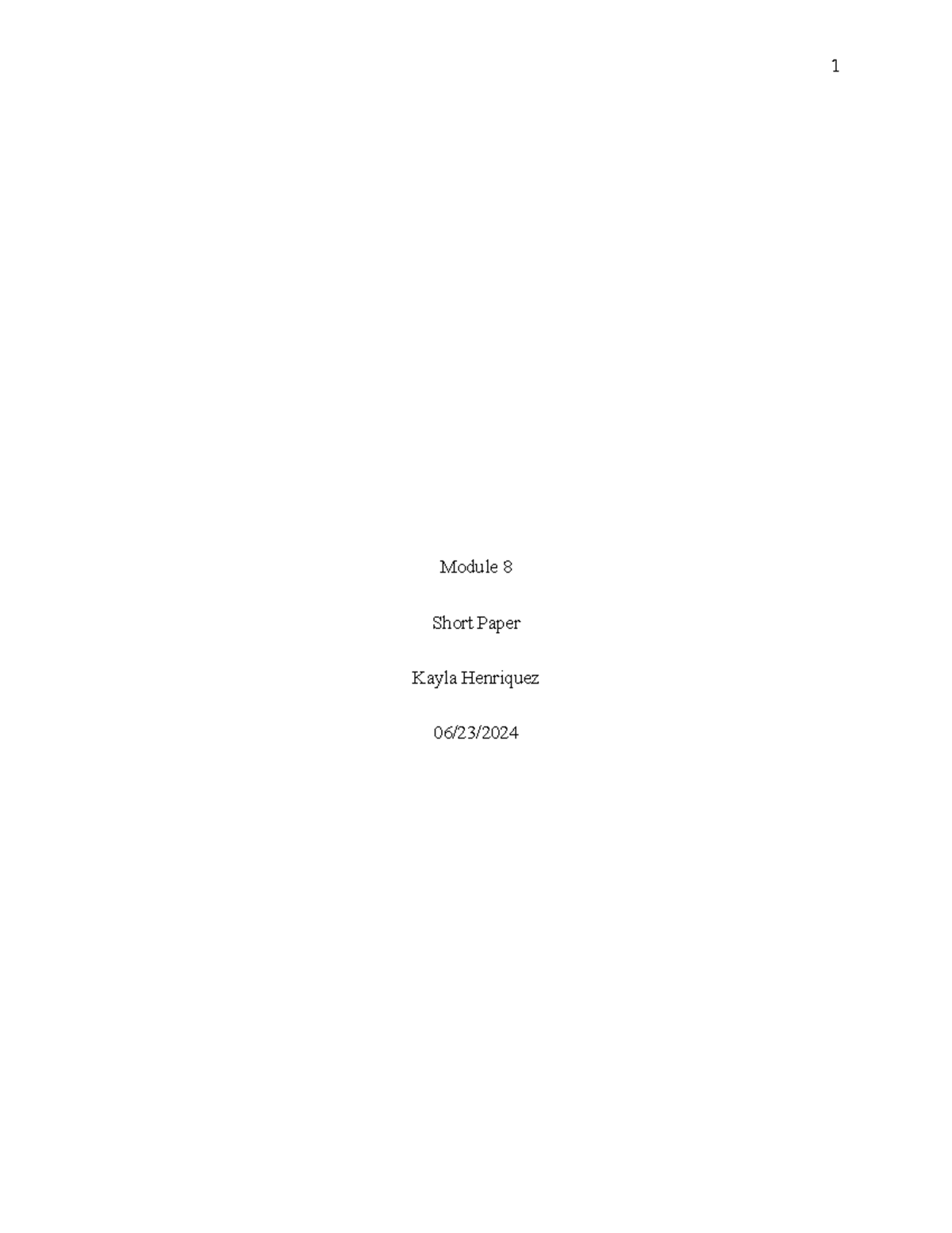 Module 8 - Module 8 Short Paper Kayla Henriquez 06/23/ Terri Schiavo ...