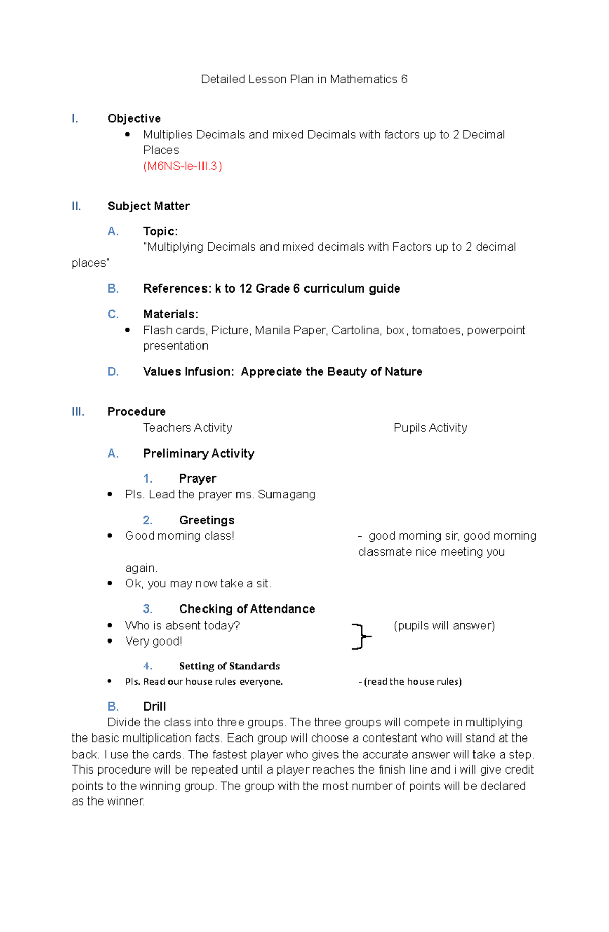 MATH lesson plan - Detailed Lesson Plan in Mathematics 6 I. Objective ...