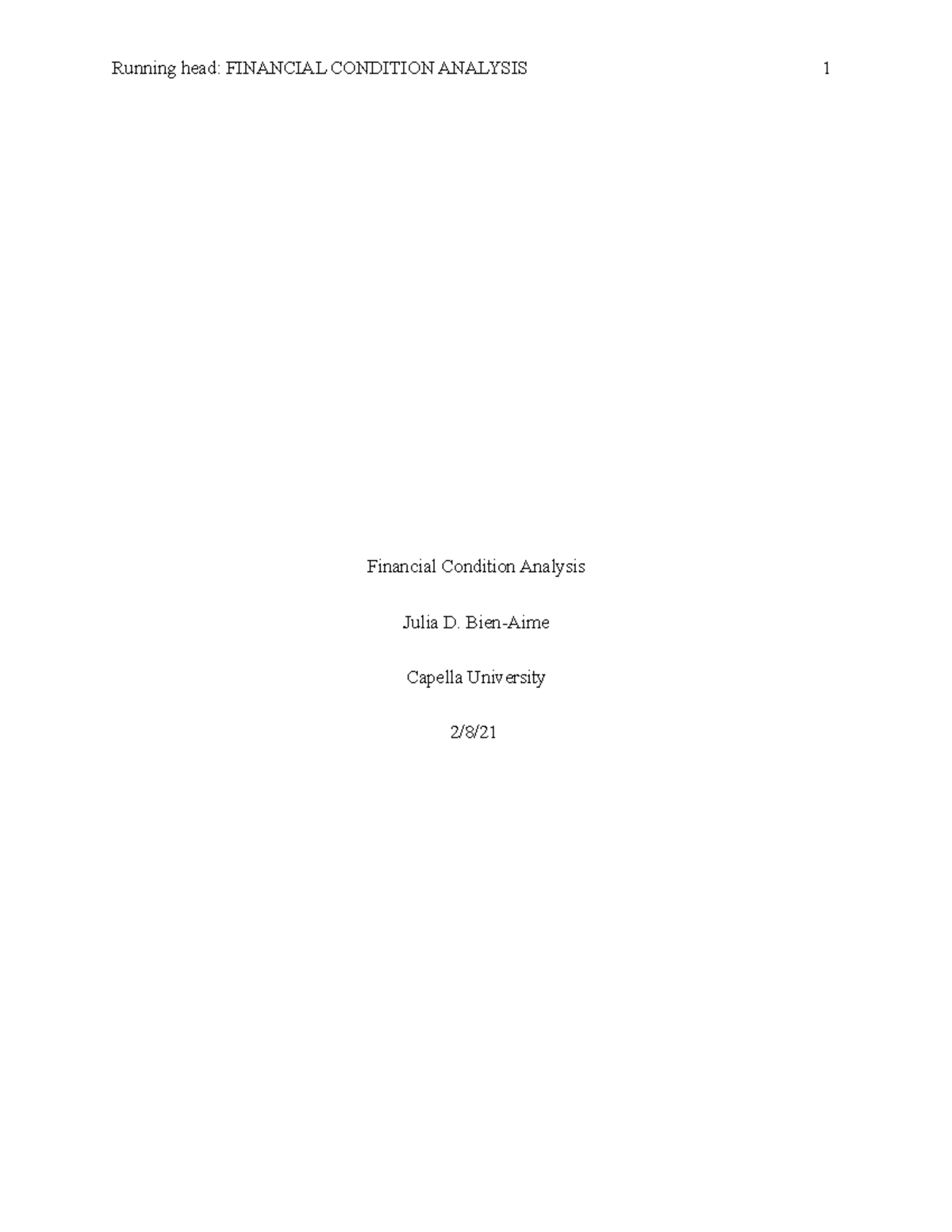 Financial Analysis for MBA 5014 - Running head: FINANCIAL CONDITION ...