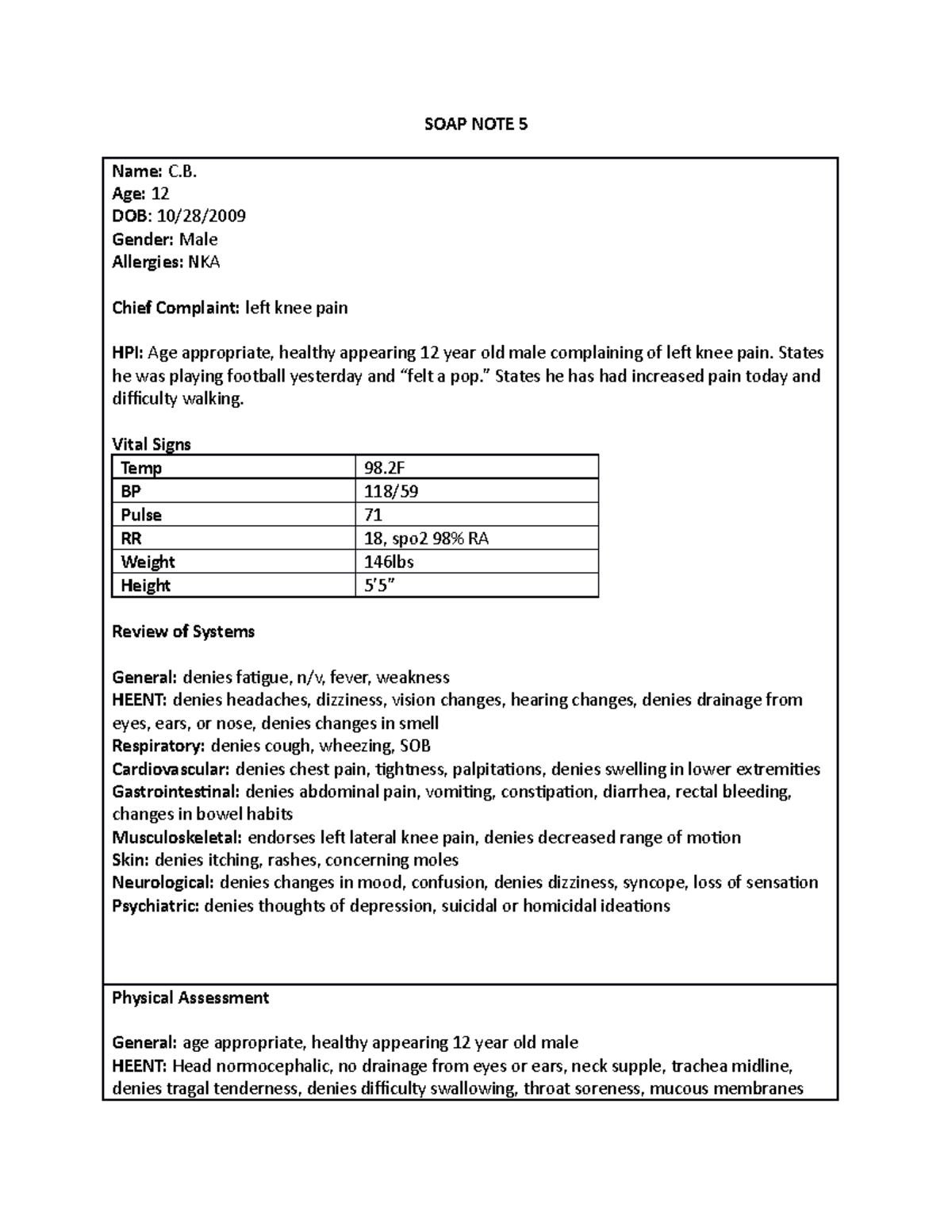SOAP NOTE 5 patient case - SOAP NOTE 5 Name: C. Age: 12 DOB: 10/28 ...