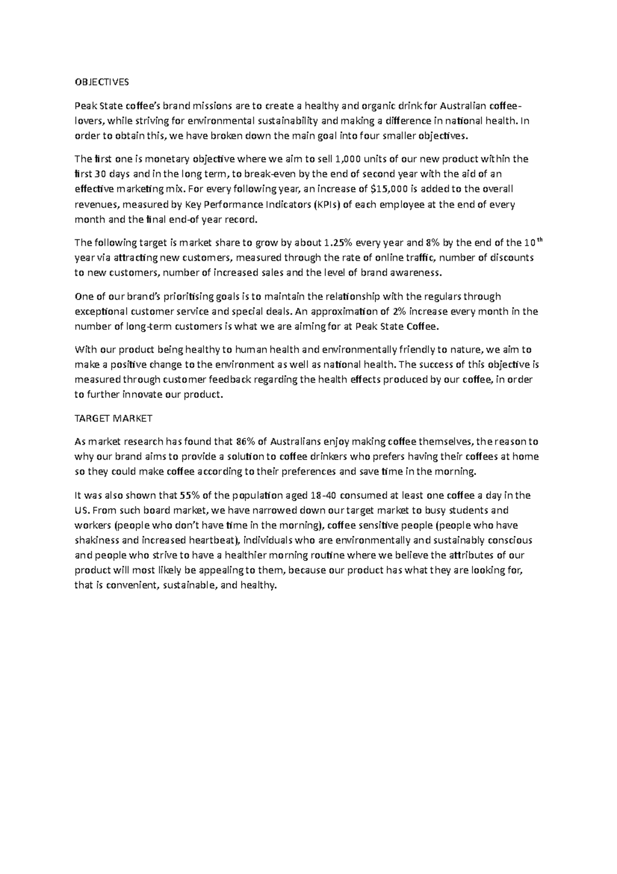 Marketing speech - OBJECTIVES Peak State coffee’s brand missions are to ...