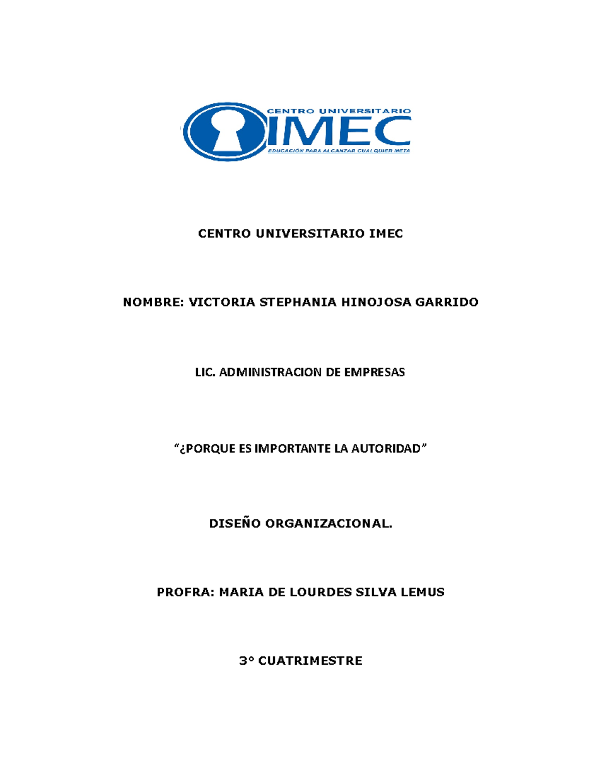 Porque ES Importante LA Autoridad - CENTRO UNIVERSITARIO IMEC NOMBRE ...
