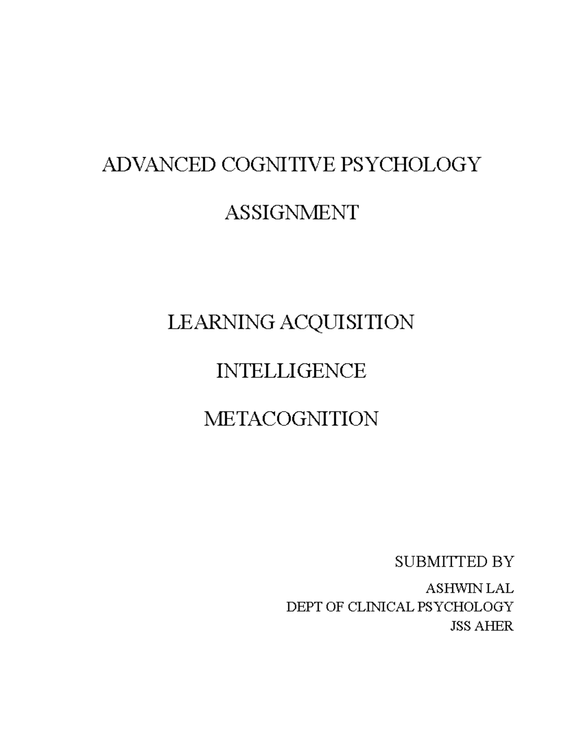 Acp assignment - Advance cognitive psychology - ADVANCED COGNITIVE ...