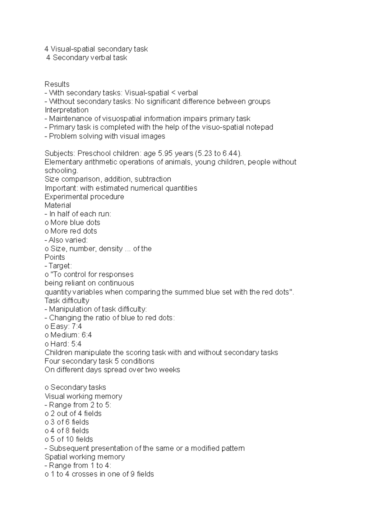 4 Visual - Psycho Notes - 4 Visual-spatial secondary task 4 Secondary ...