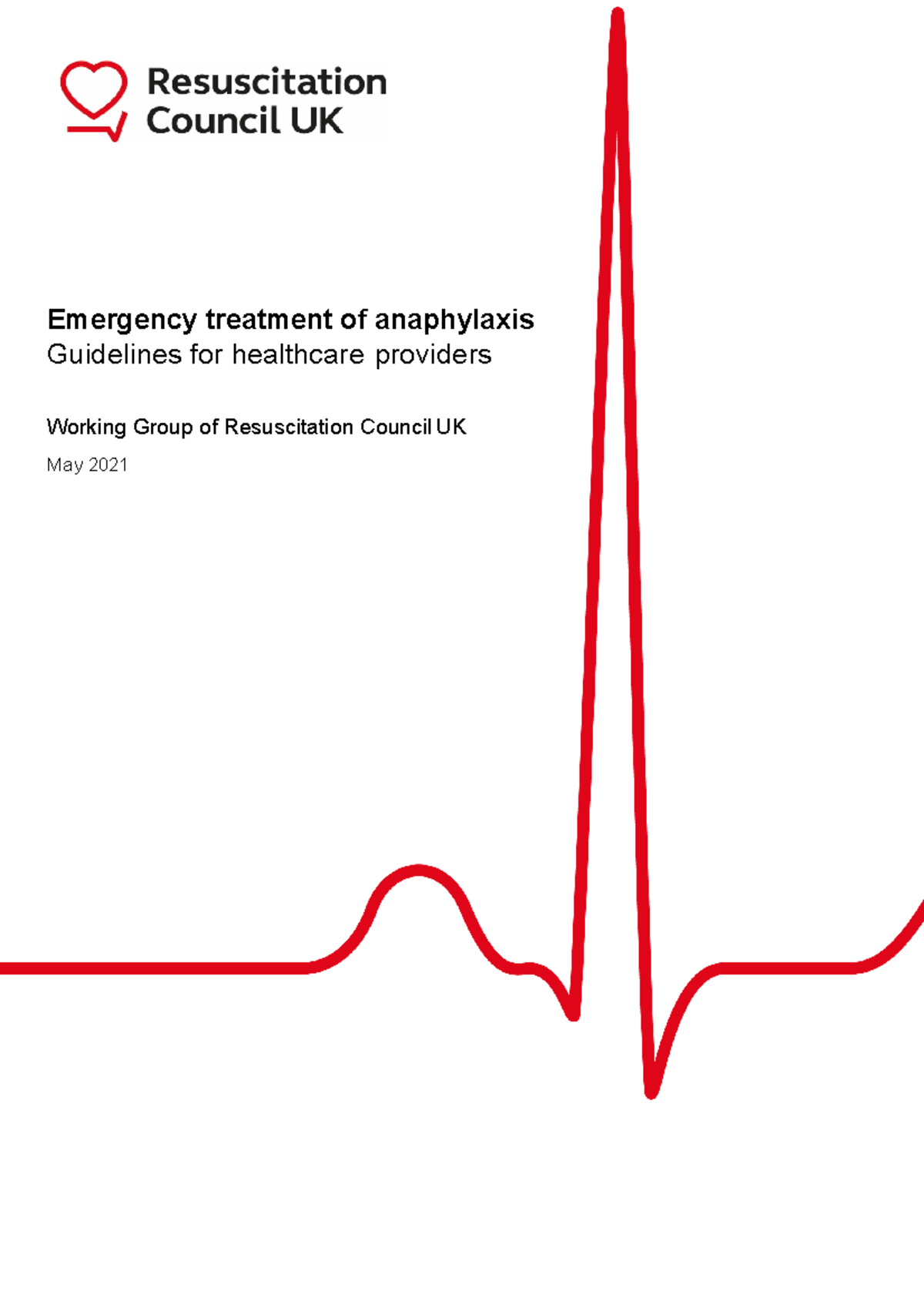 Emergency Treatment of Anaphylaxis May 2021 - Emergency treatment of ...