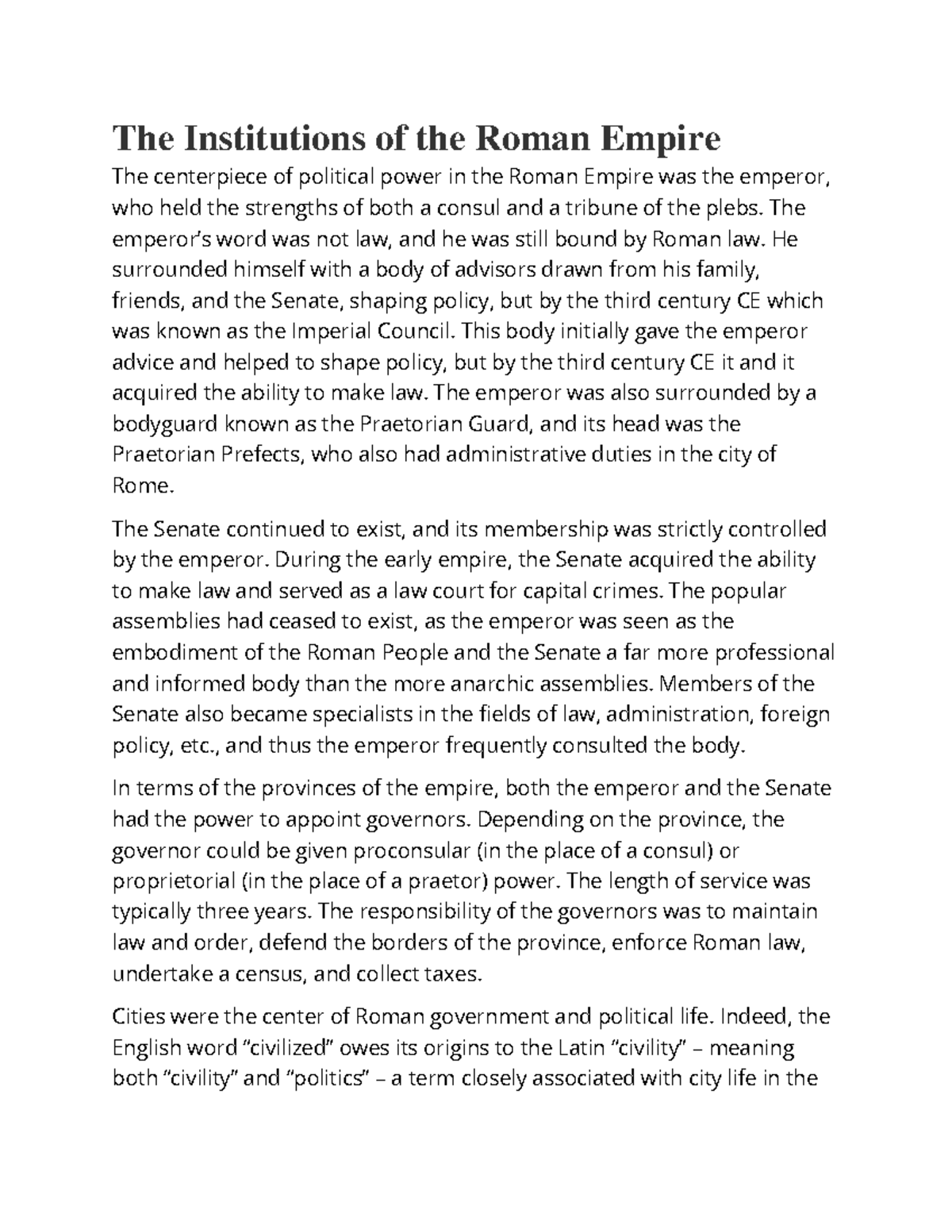 The Institutions of the Roman Empire - The emperor’s word was not law ...