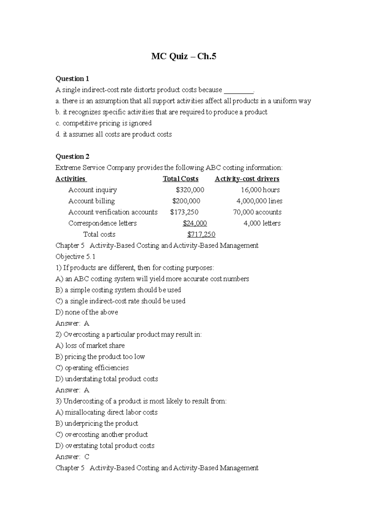 MC Quiz Chapter 5 - MC Quiz – Ch. Question 1 A single indirect-cost ...
