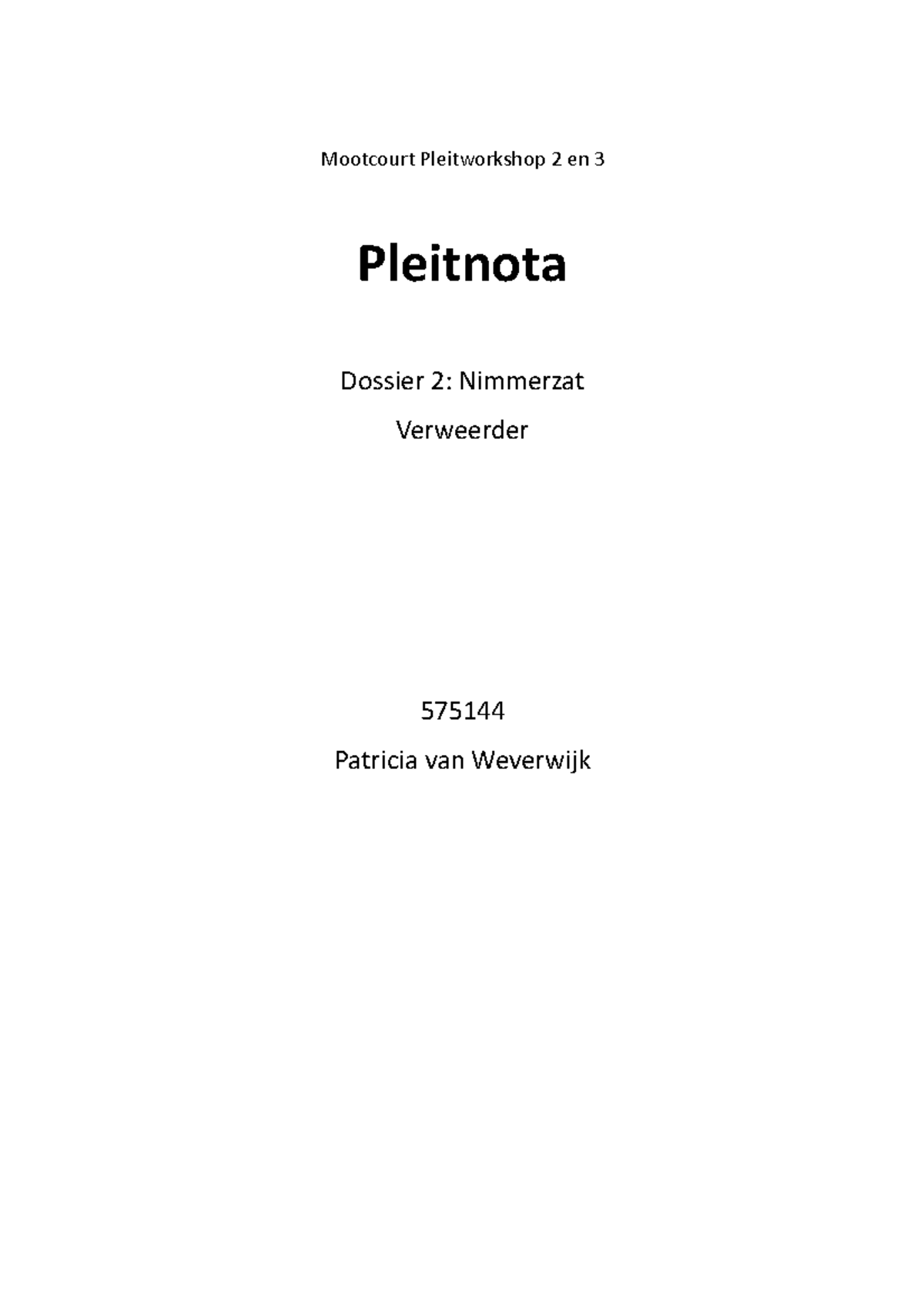Pleitnota dossier 3 verweerder - Mootcourt Pleitworkshop 2 en 3 ...