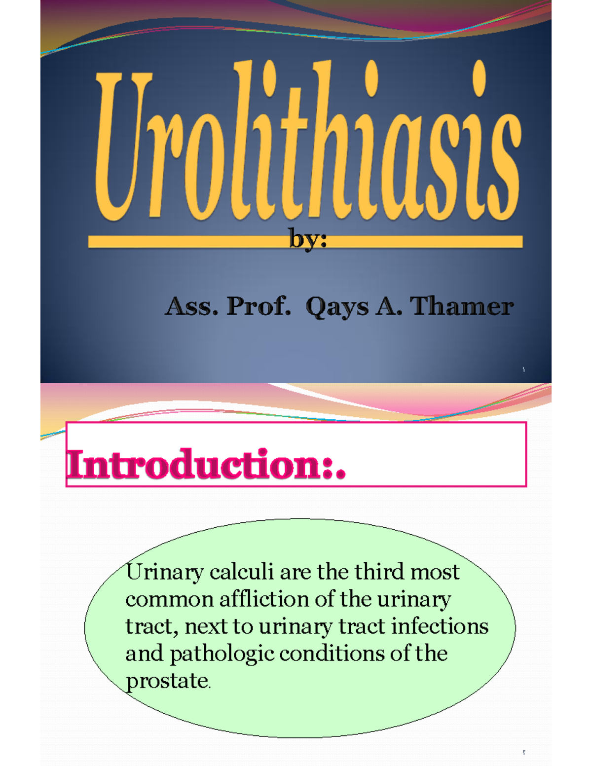 Condition that take of corticosteriod - 1 Urinary calculi are the third ...