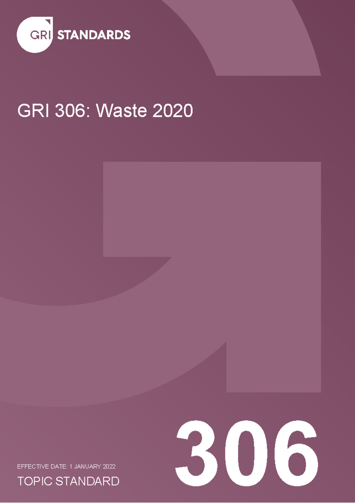 GRI 306 Waste 2020 - dfgdfg - EFFECTIVE DATE: 1 JANUARY TOPIC STANDARD ...