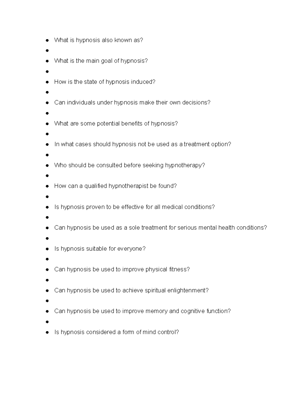 Hypnosis quiz - quiz - What is hypnosis also known as? What is the main ...