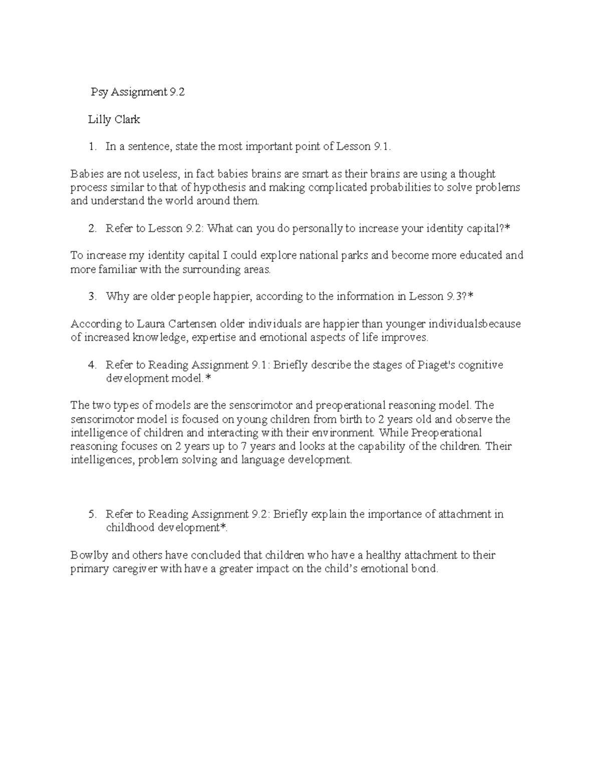 Psy Assignment 9 - these are four to six questions that answer ...