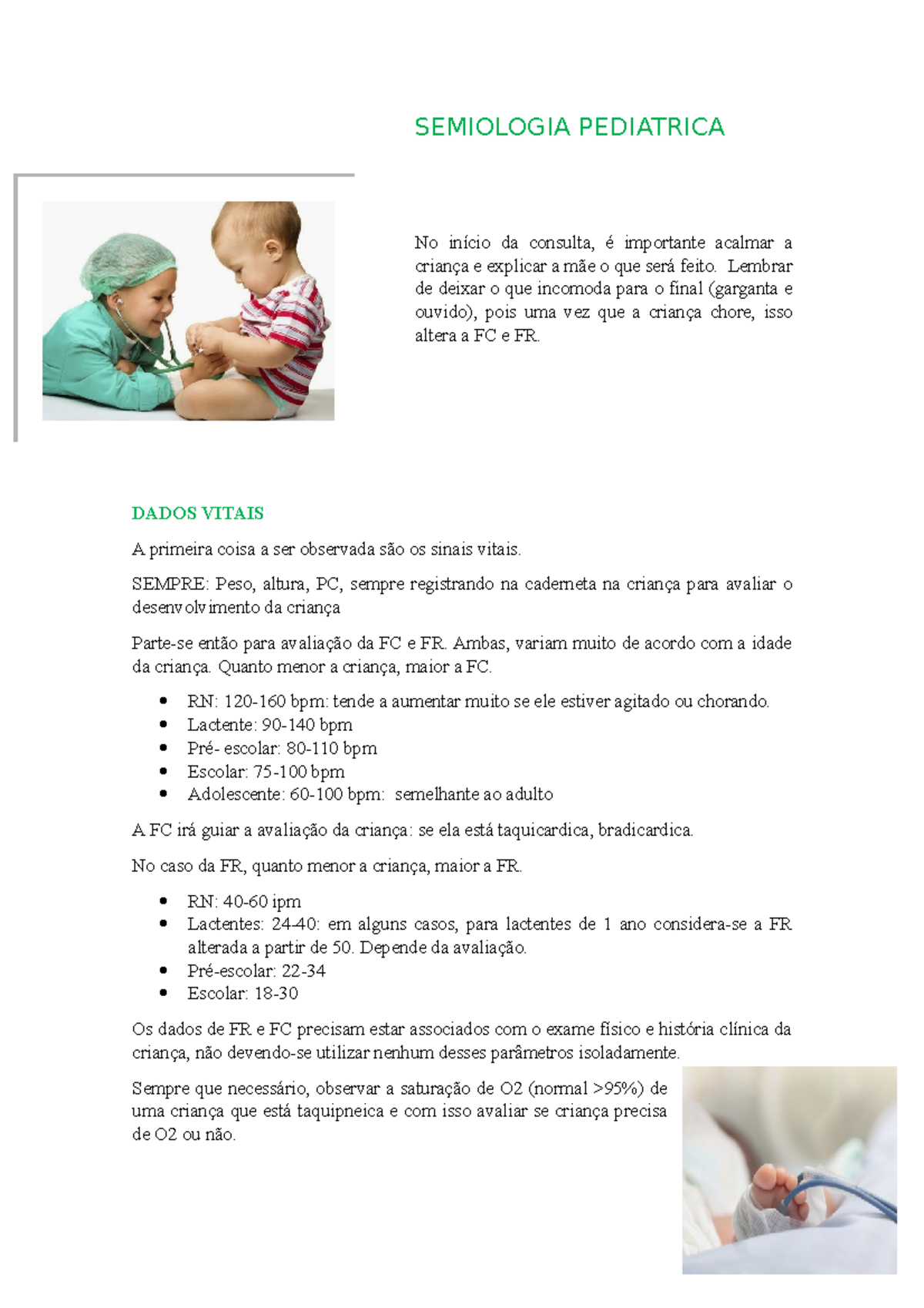 Semiologia Pediatrica - SEMIOLOGIA PEDIATRICA No início da consulta, é ...