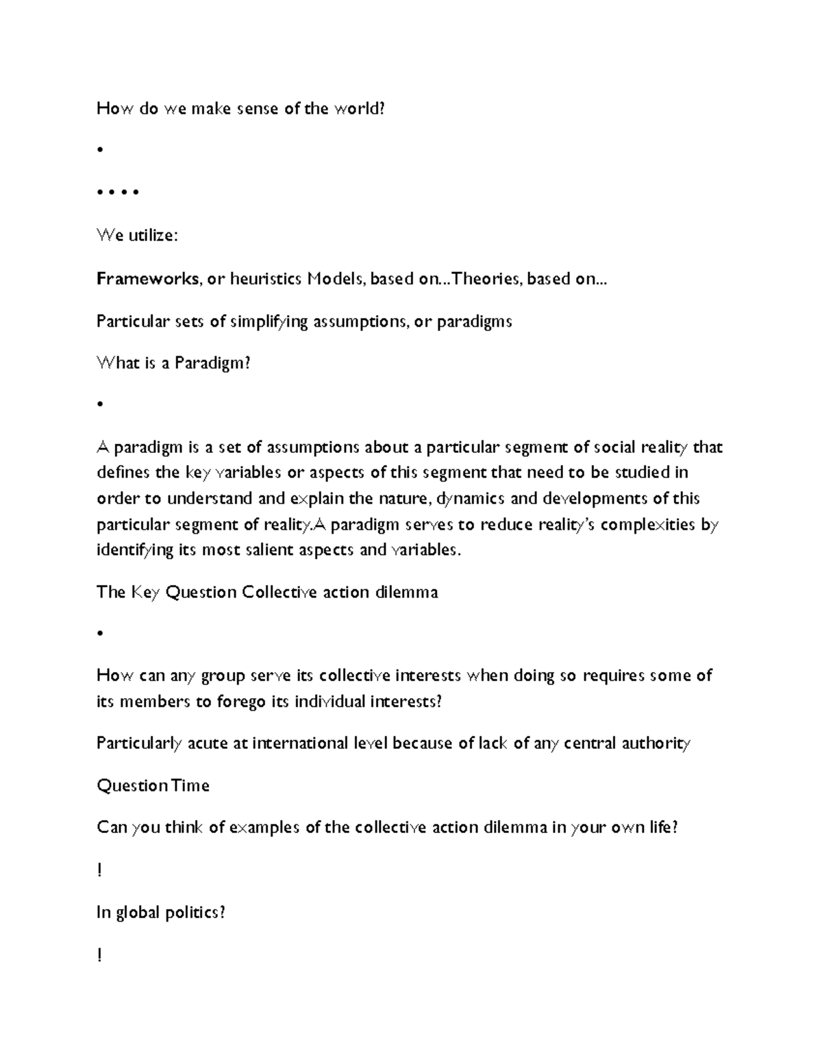 How do we make sense of the world? - .. Theories, based on ...