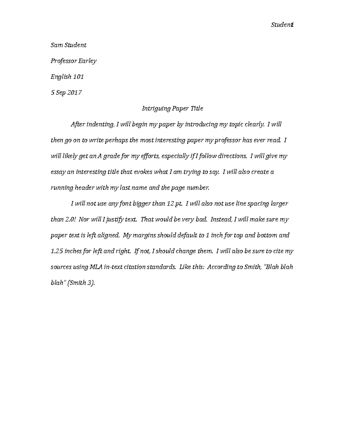 MLA formatting example - Student Sam Student Professor Earley English ...
