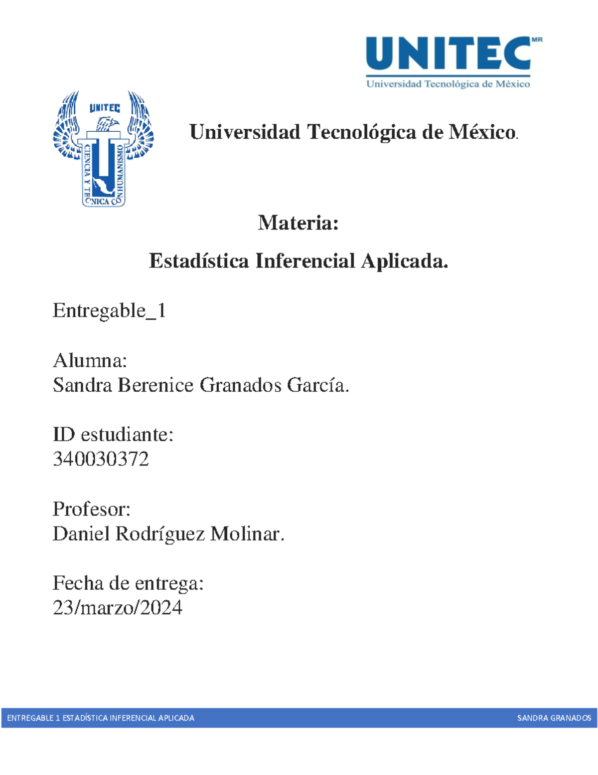 Entregable 1 Estadistica inferencial Sandra Granados - Universidad ...