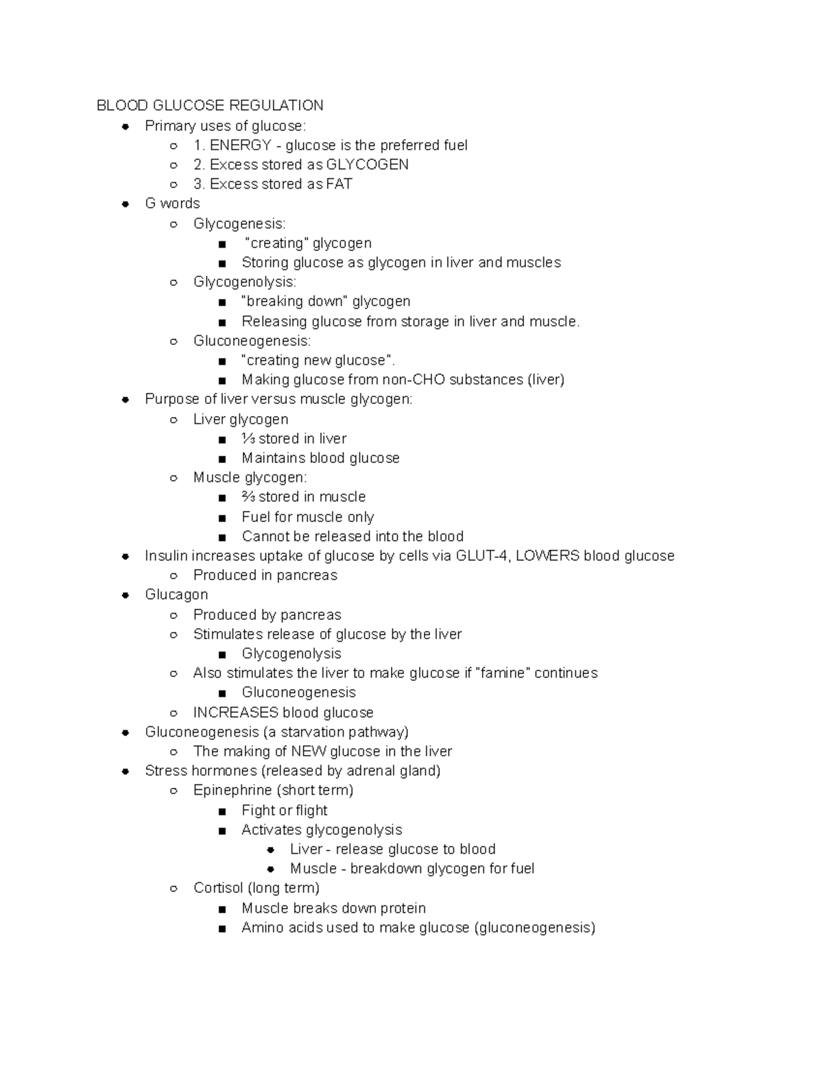 Exam 3 study guide - BLOOD GLUCOSE REGULATION Primary uses of glucose ...